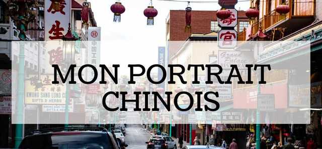 Mon Portrait Chinois – L'élégance est la seule Beauté
