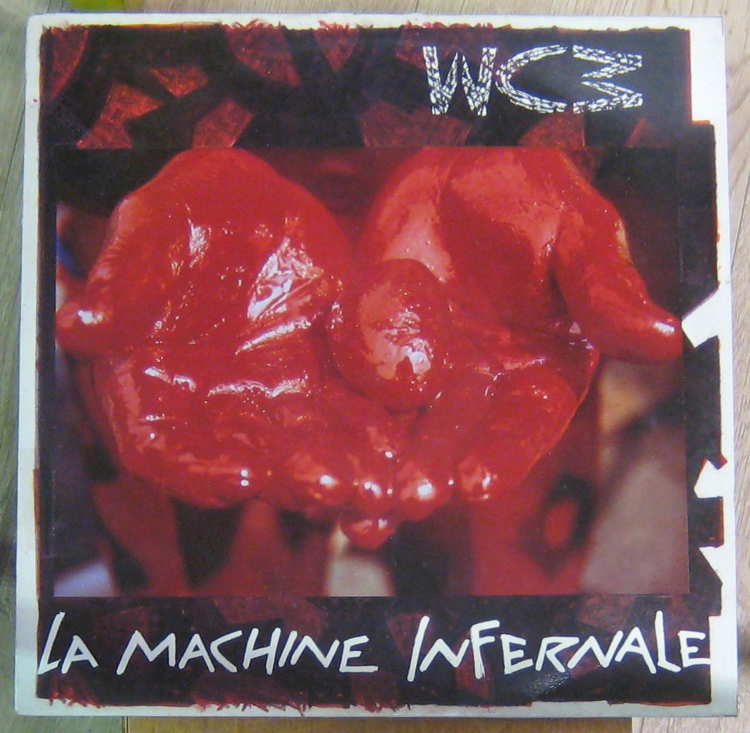 Album La machine infernale de Wc3 sur CDandLP